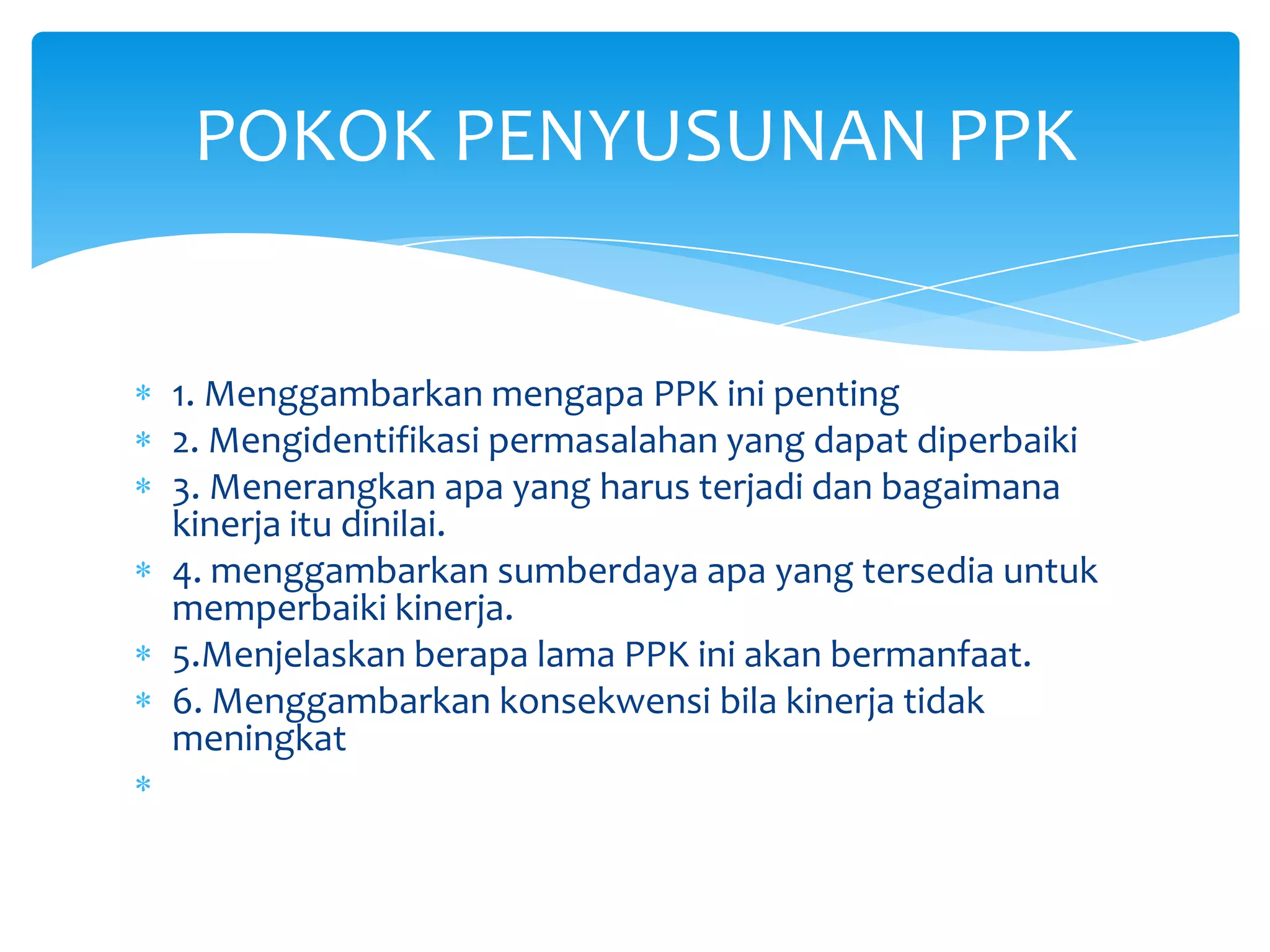 Perencanaan peningkatan kinerja (ppk) | PPTX