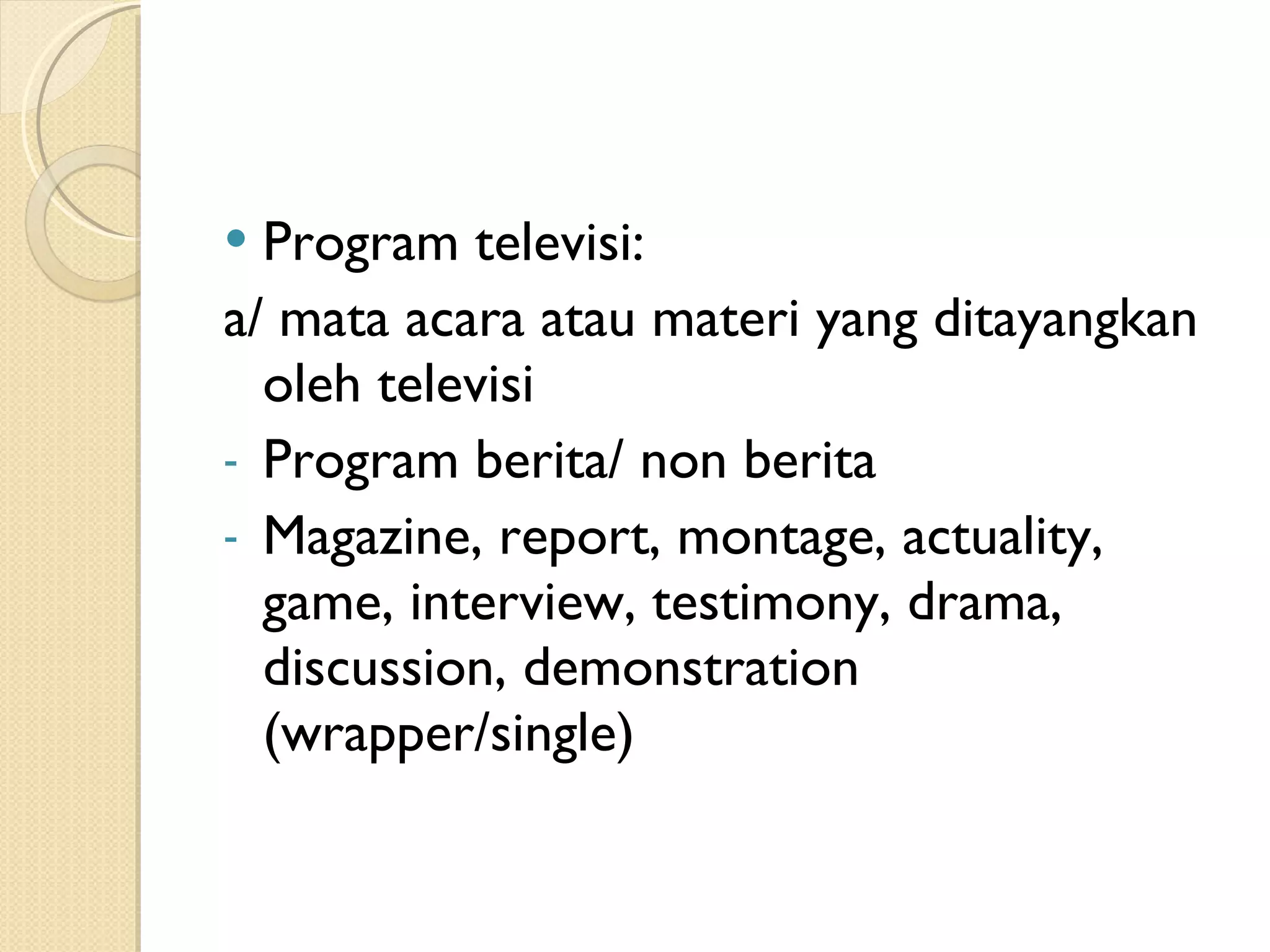 Perencanaan program televisi (by Indra Prawira)) | PPT