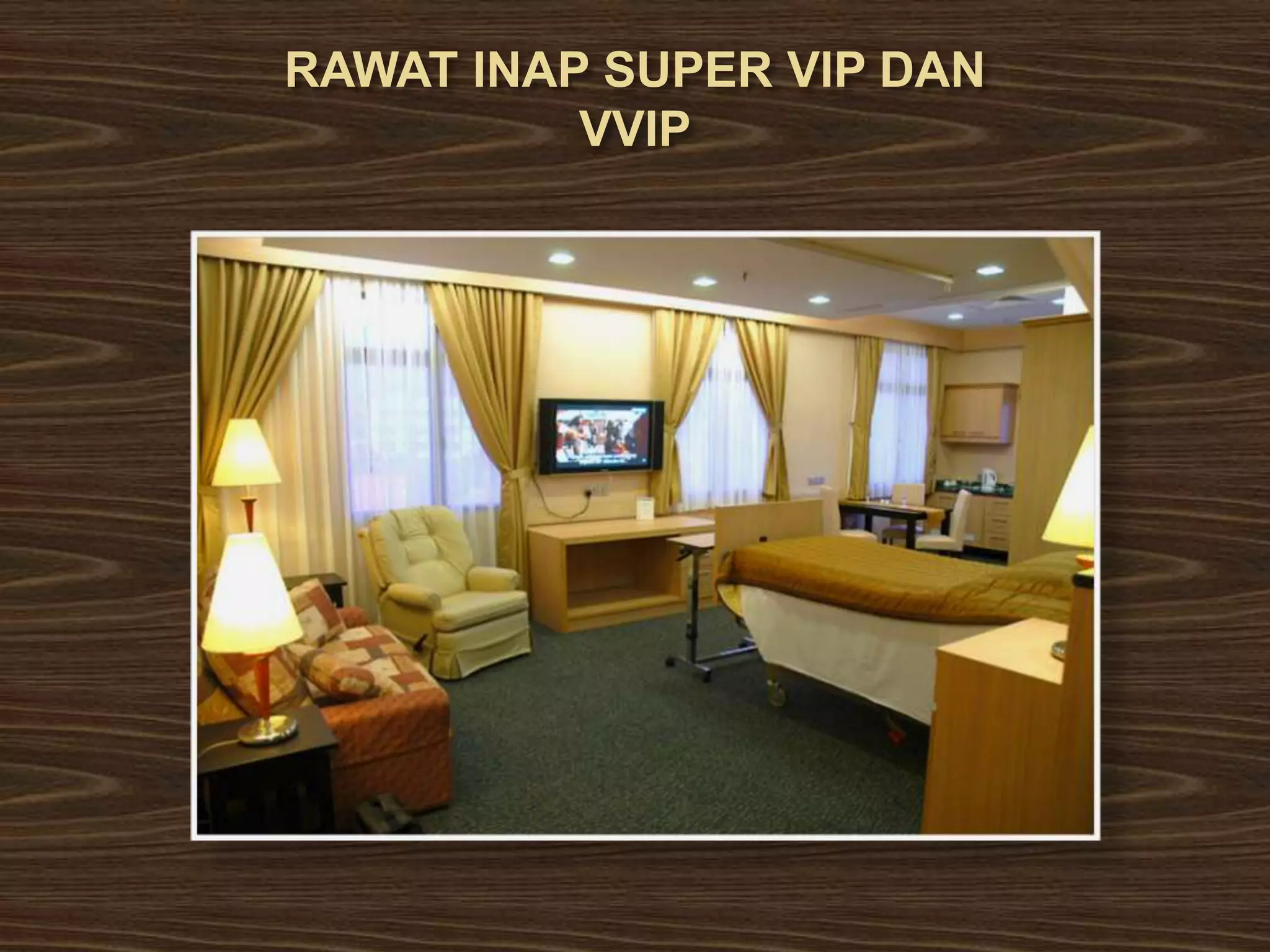 Perencanaan ruang rawat inap vip dan vvip rumah sakit | PPTX