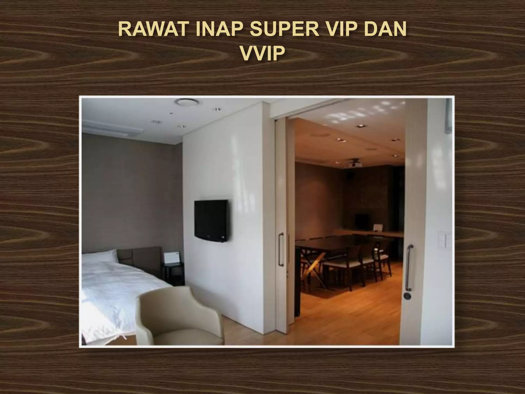 Perencanaan ruang rawat inap vip dan vvip rumah sakit | PPTX