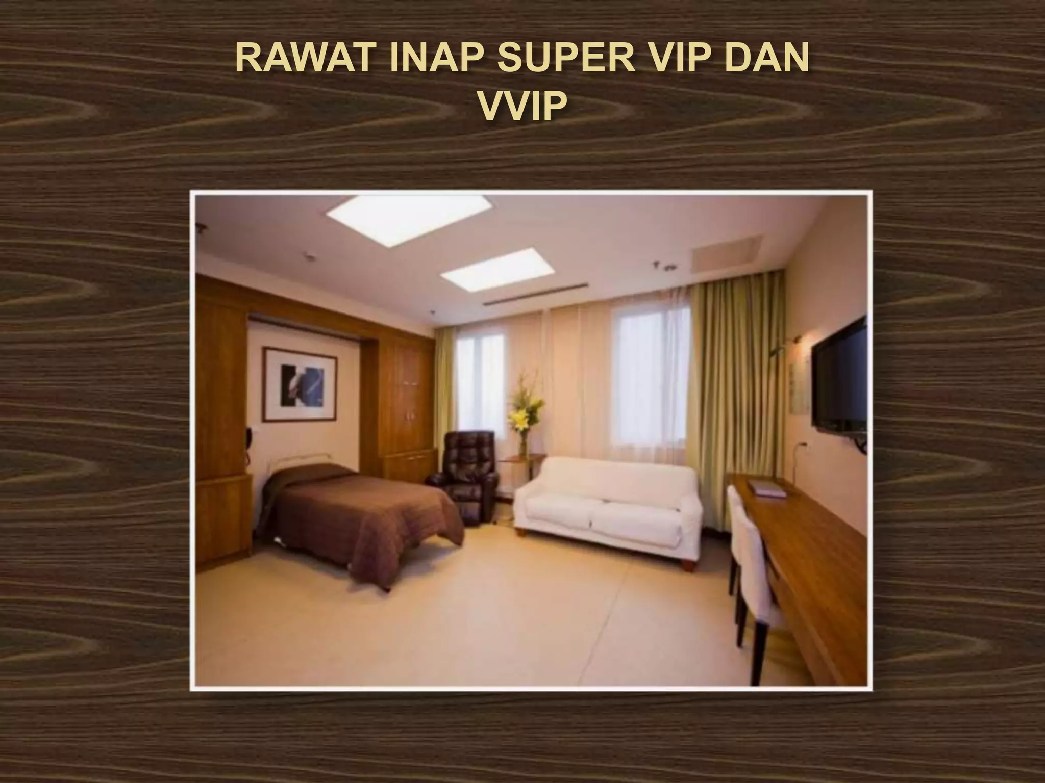 Perencanaan ruang rawat inap vip dan vvip rumah sakit | PPTX
