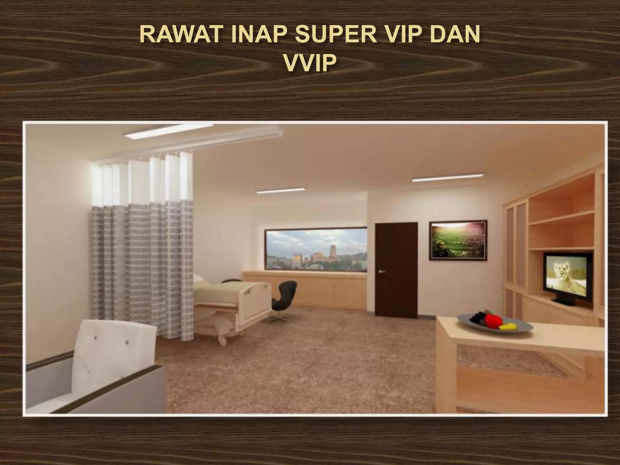 Perencanaan ruang rawat inap vip dan vvip rumah sakit | PPTX