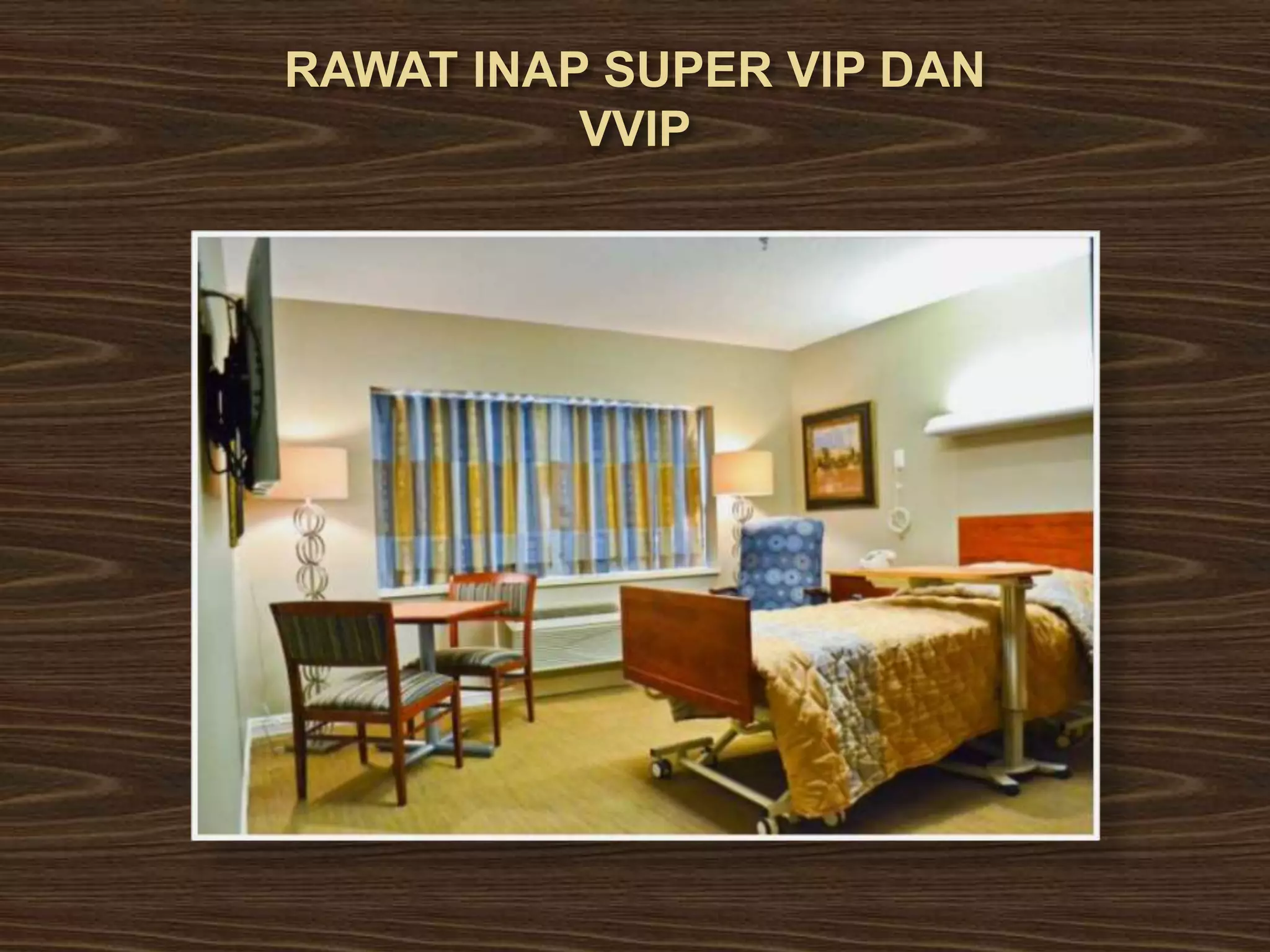 Perencanaan ruang rawat inap vip dan vvip rumah sakit | PPTX