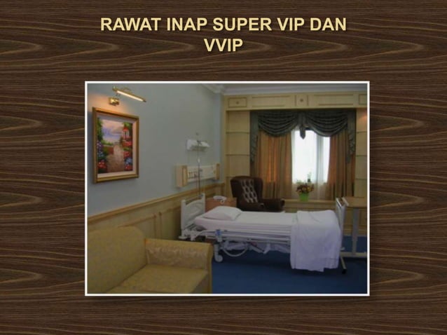 Perencanaan ruang rawat inap vip dan vvip rumah sakit | PPTX