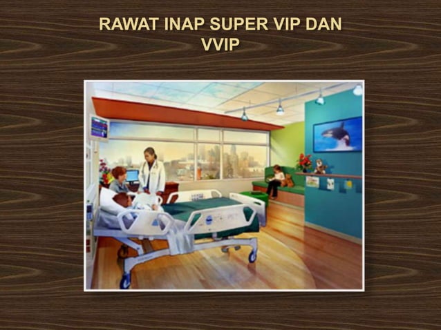Perencanaan ruang rawat inap vip dan vvip rumah sakit | PPTX