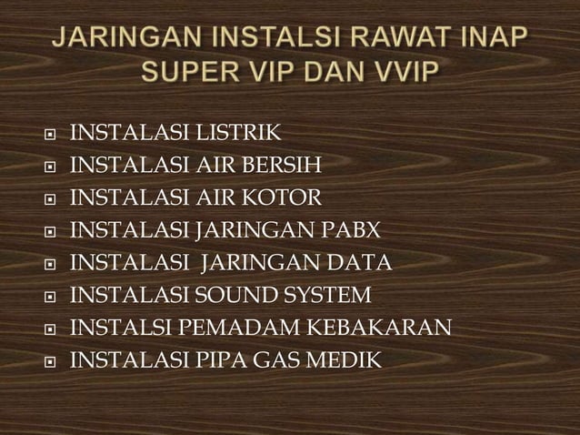 Perencanaan ruang rawat inap vip dan vvip rumah sakit | PPTX