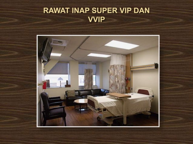 Perencanaan ruang rawat inap vip dan vvip rumah sakit | PPTX
