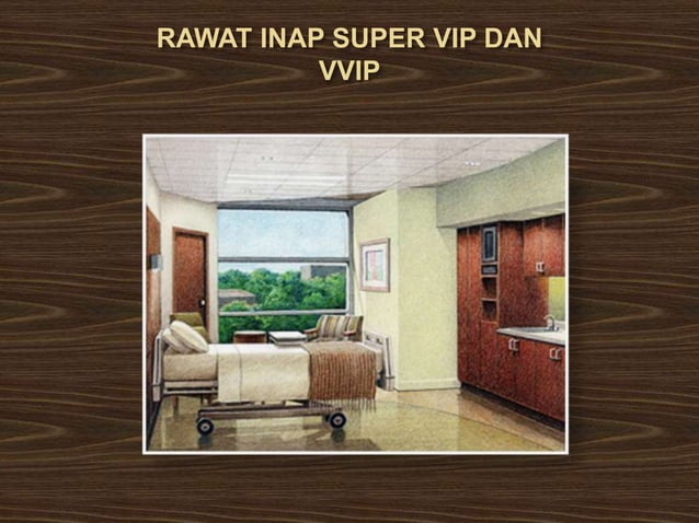 Perencanaan ruang rawat inap vip dan vvip rumah sakit | PPTX