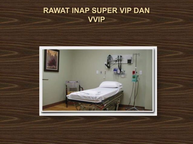 Perencanaan ruang rawat inap vip dan vvip rumah sakit | PPTX