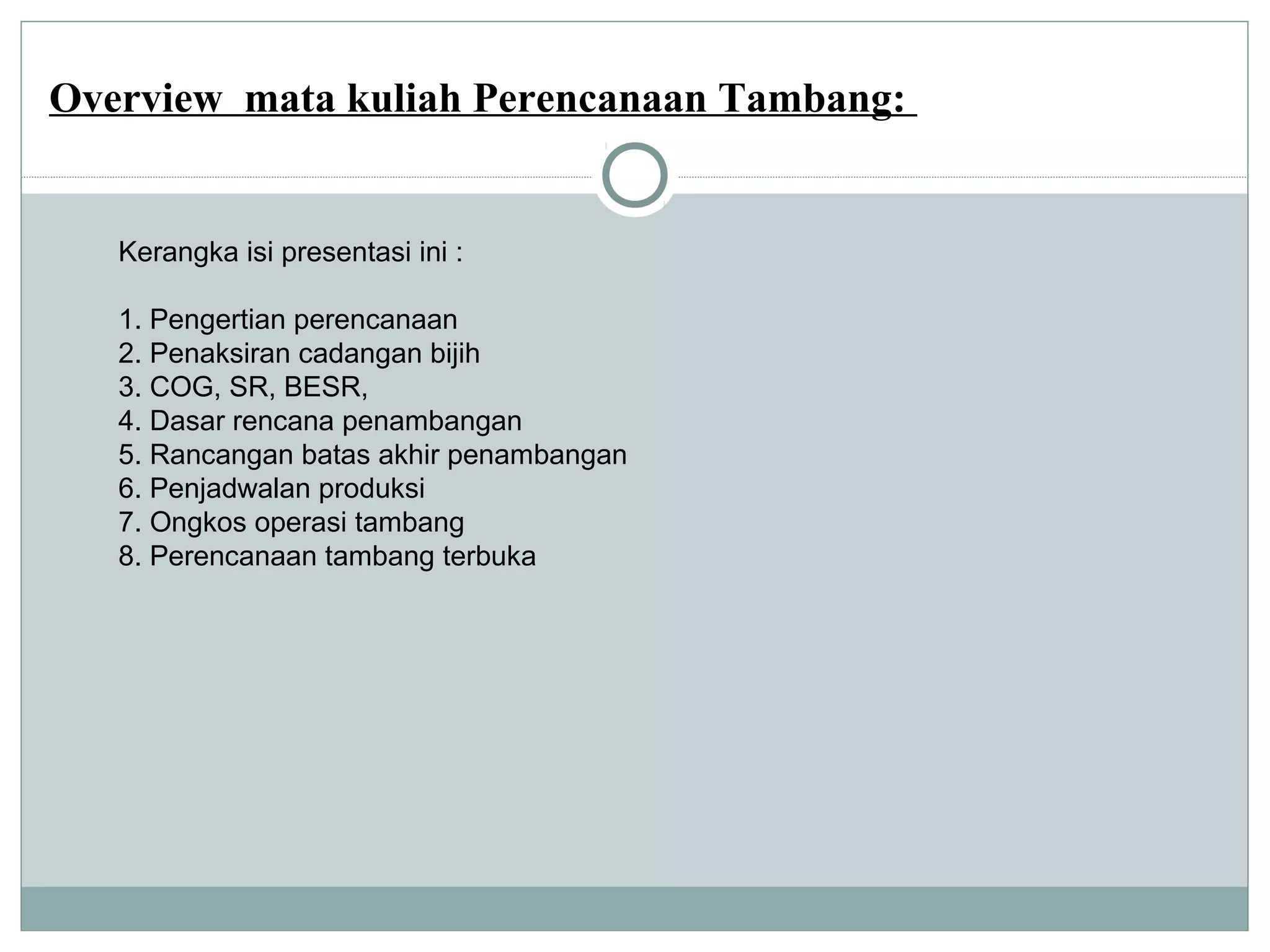 Perencanaan tambang | PPT