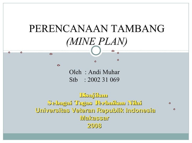 Perencanaan tambang | PPT