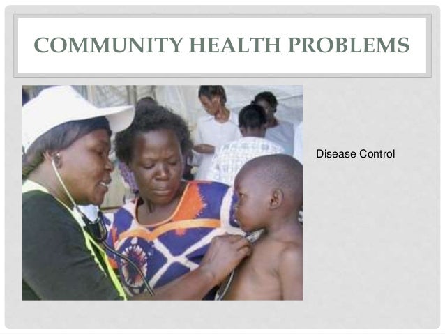 Perennial community health problems