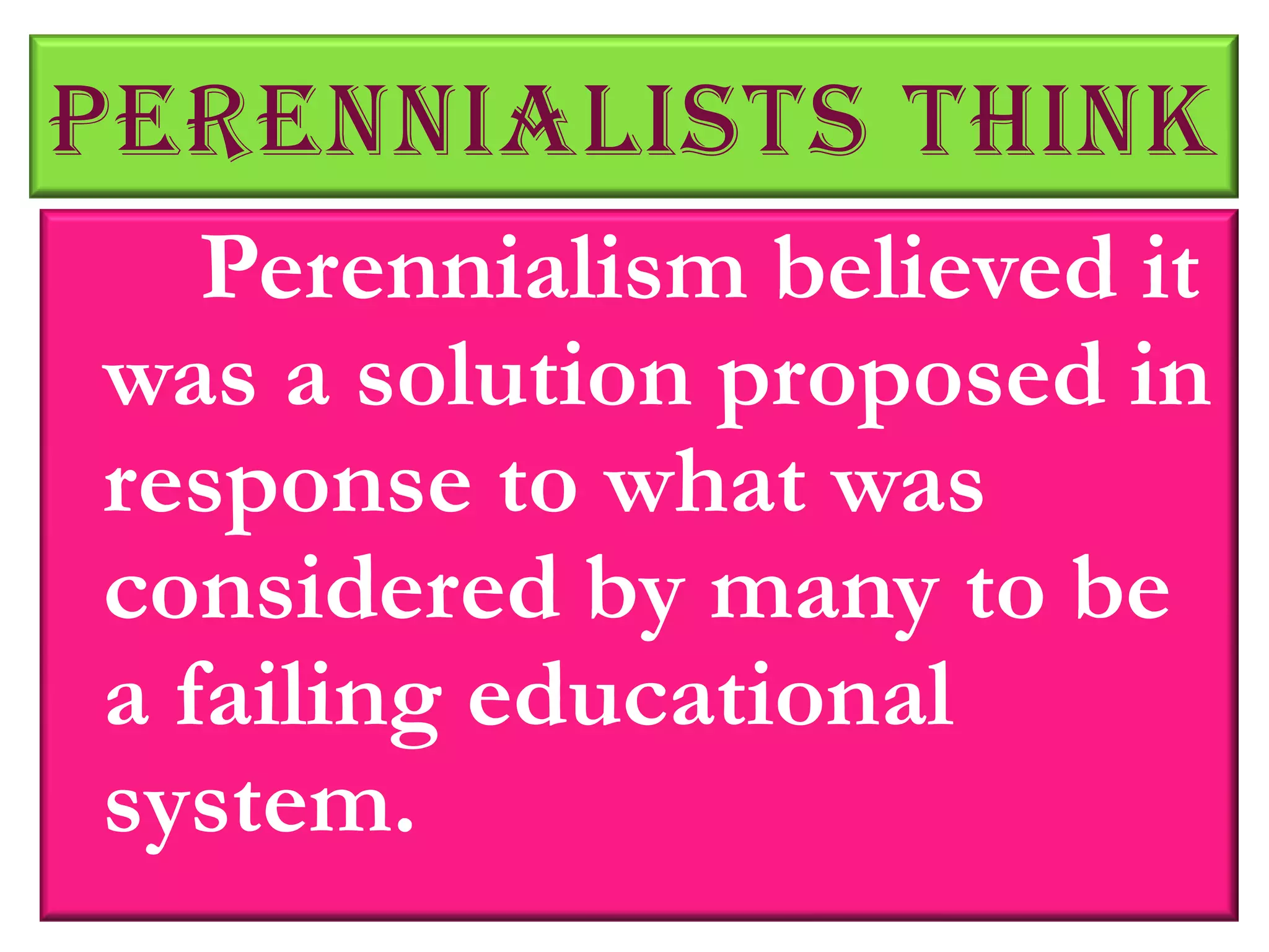 Perennialism | PPTX