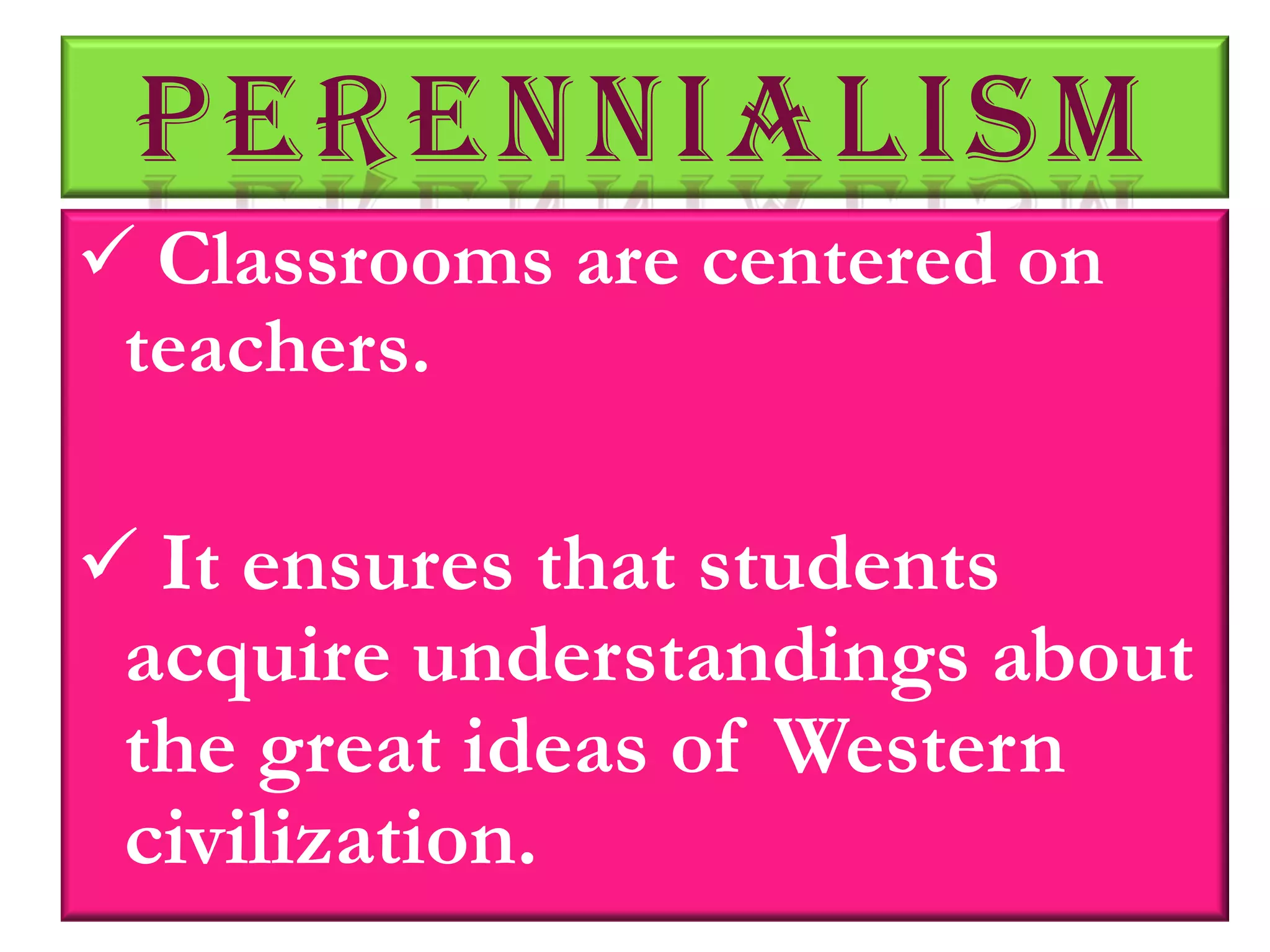 Perennialism | PPTX