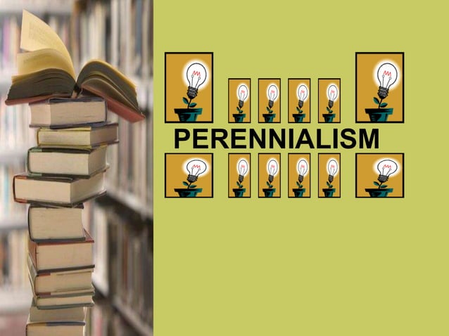 Perennialism | PPTX