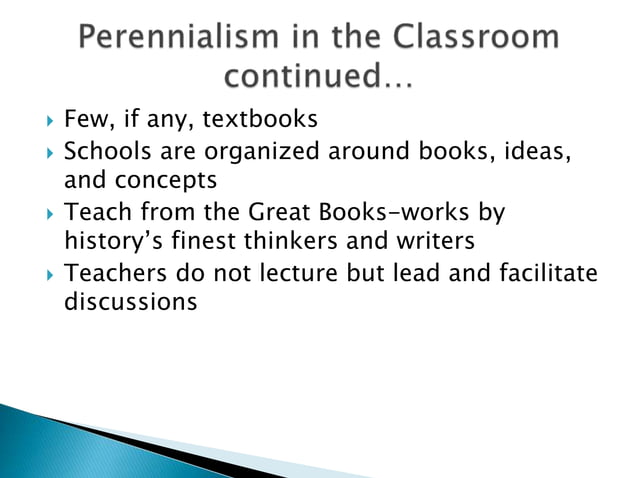 Perennialism theory of education | PPTX | Primary Education | Education