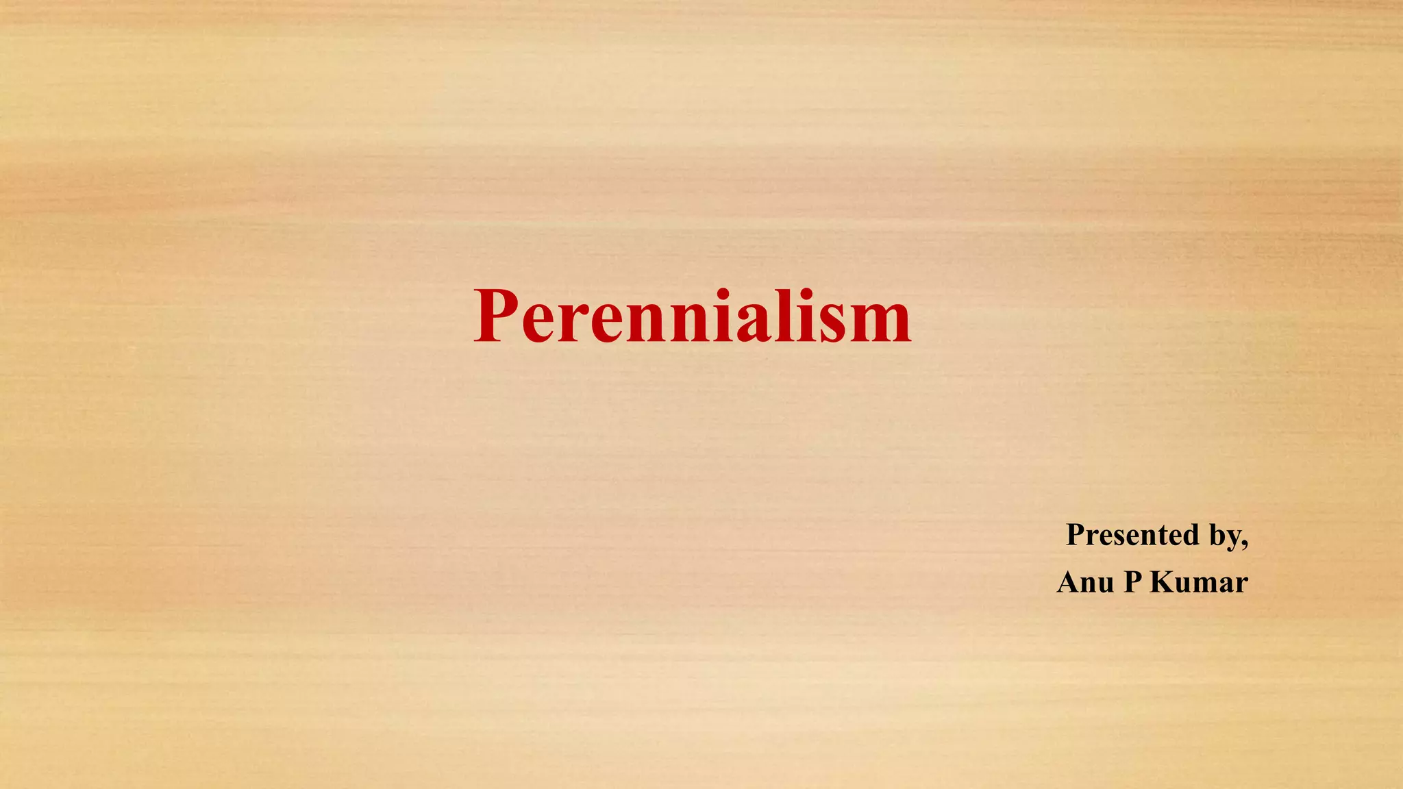 Perennialism | PPTX