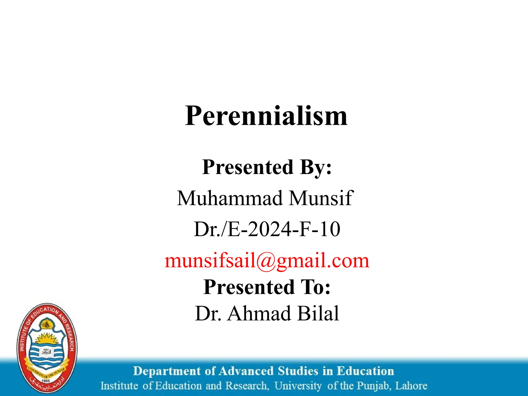 Perennialism | Educational Philosophy of Perennialism | PPTX
