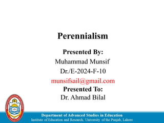 Perennialism | Educational Philosophy of Perennialism | PPTX