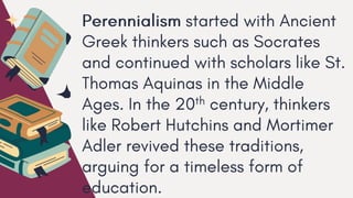 PERENNIALISM as a Philosophy of Education.pptx