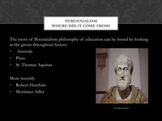 Perennialism group pp | PPTX