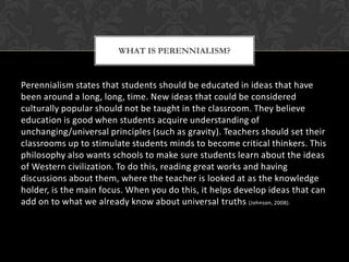 Perennialism group pp | PPTX