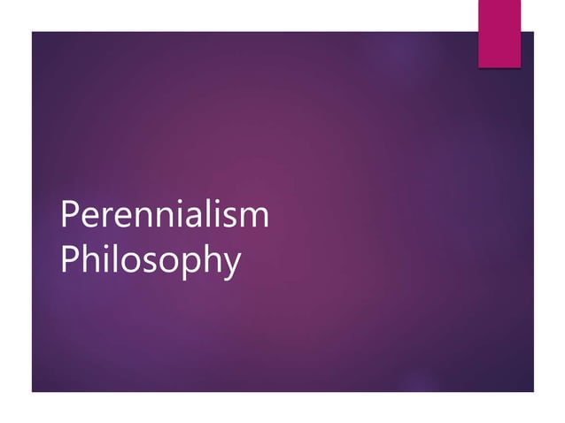 Perennialism philosophy | PPT
