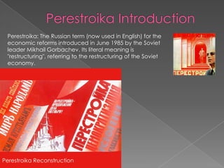 Perestroika and glasnost | PPTX