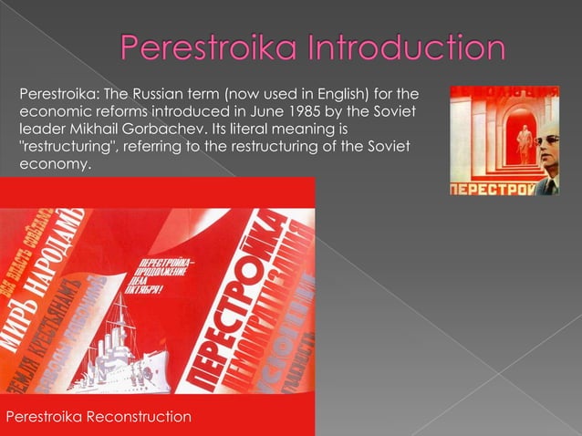 Perestroika and glasnost | PPTX | Political Issues & policy | Politics