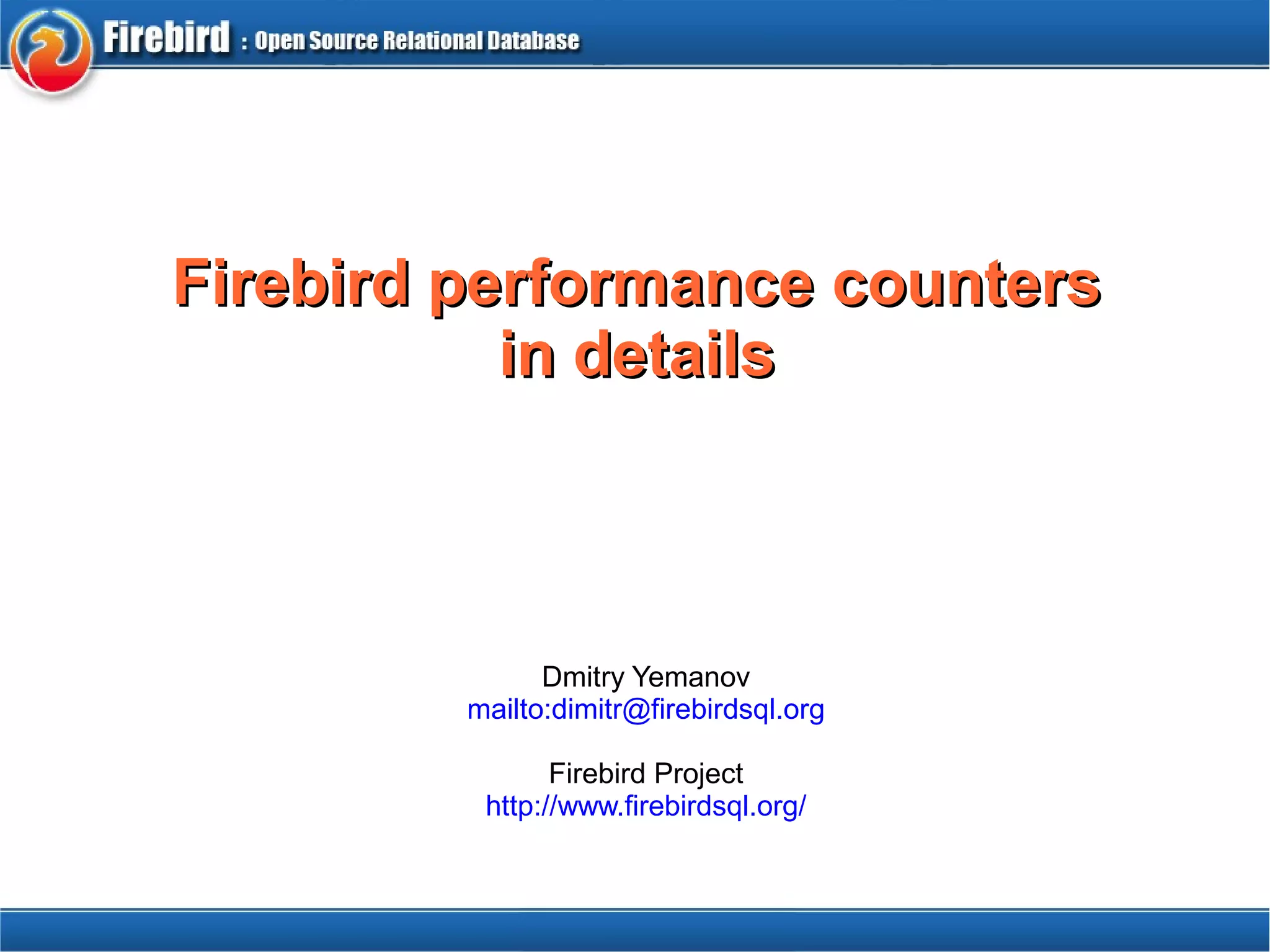 Firebird Performance counters in details | PPT
