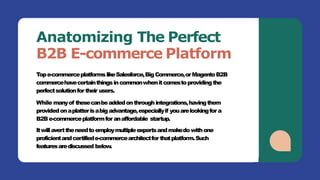 The Anatomy of the Perfect B2B ecommerce platform | PPT