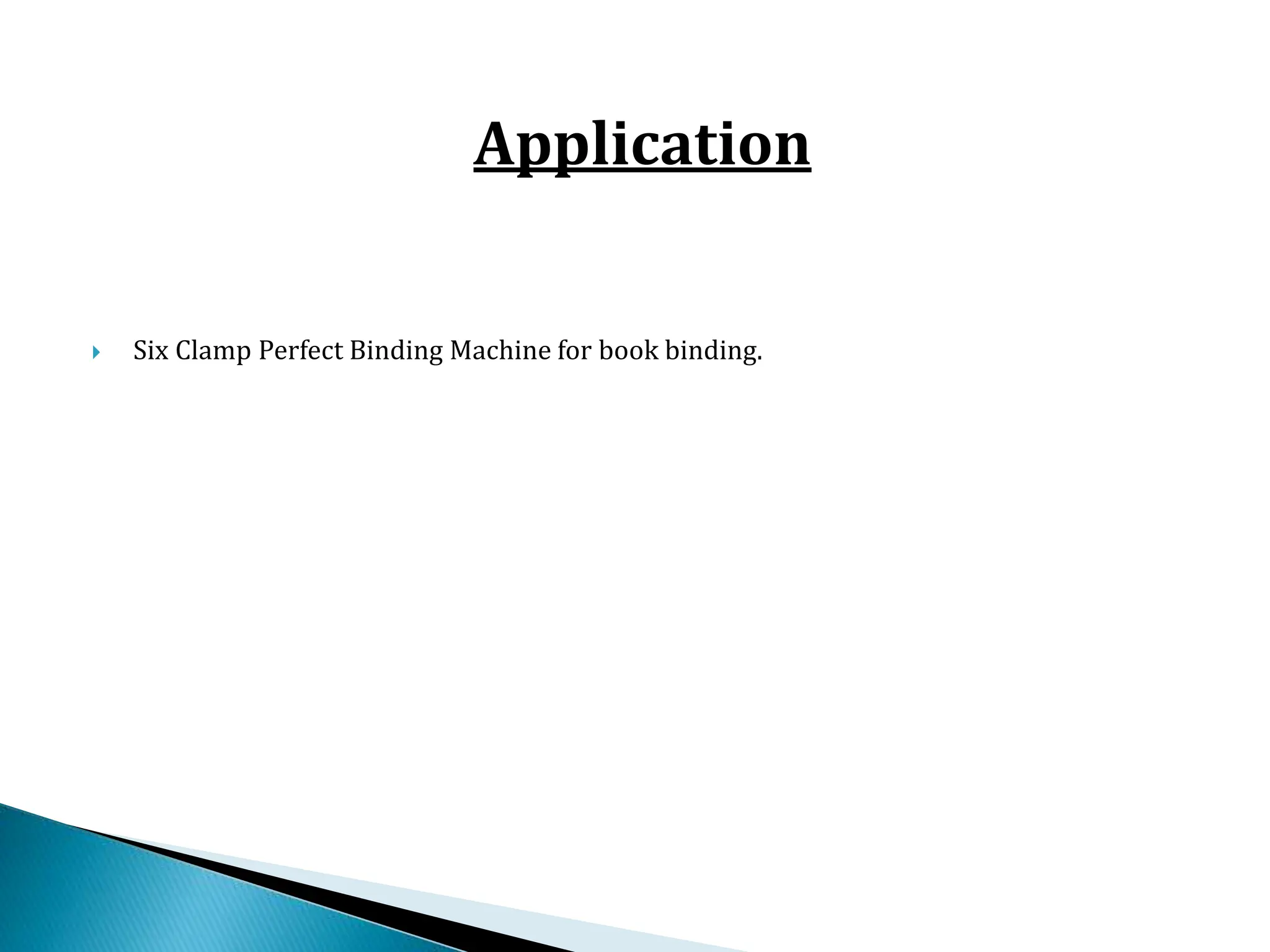 Six Clamp Perfect Binding Machine | PPTX