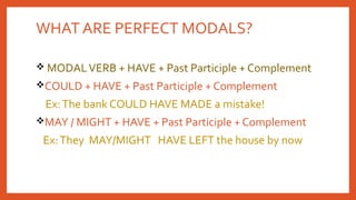 Perfect modals | ODP