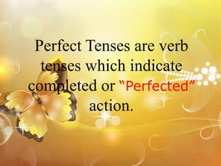 Perfect tenses | PPTX