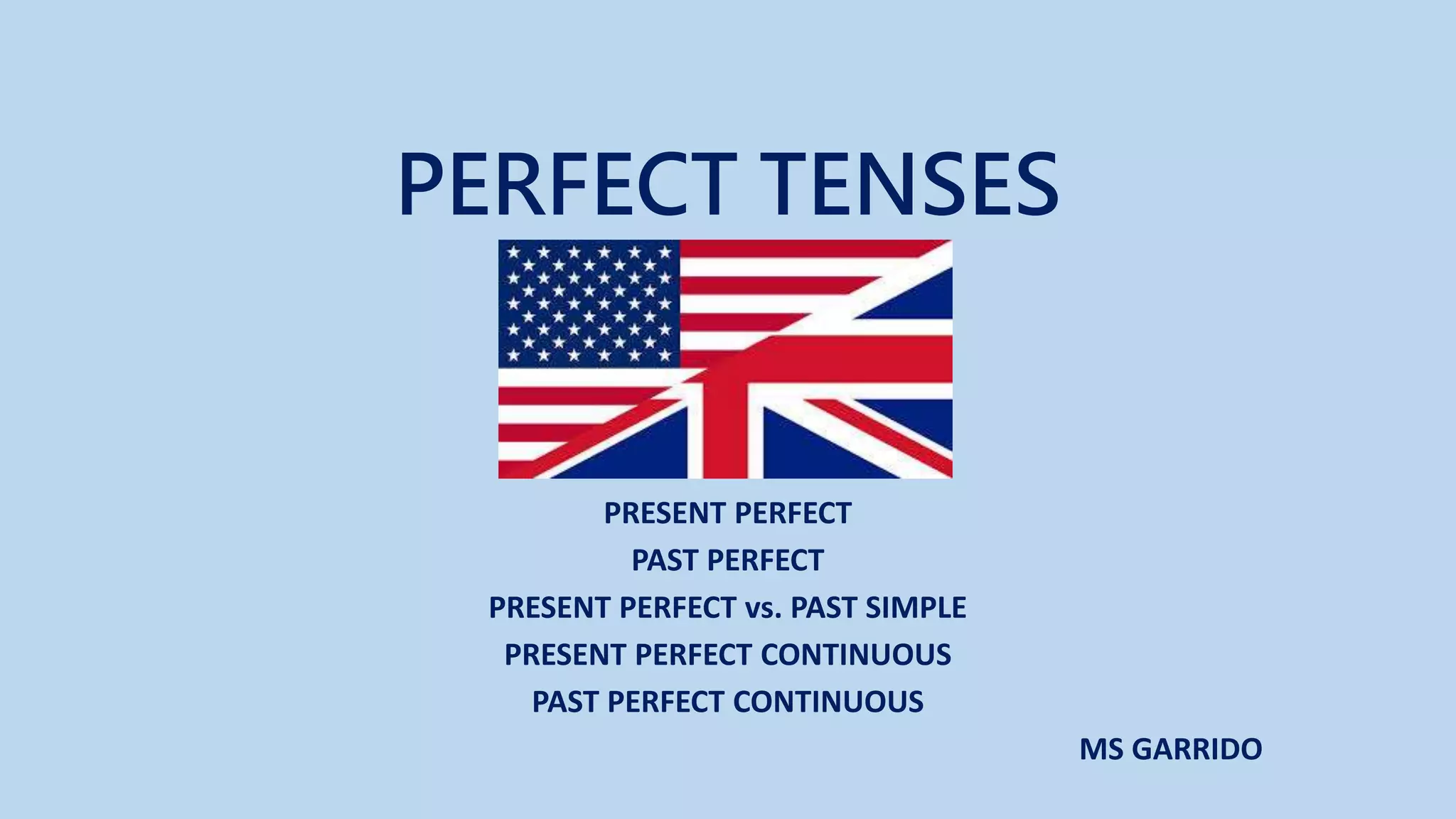 perfect-tenses-grammar-drills-grammar-guides_59843.ppt