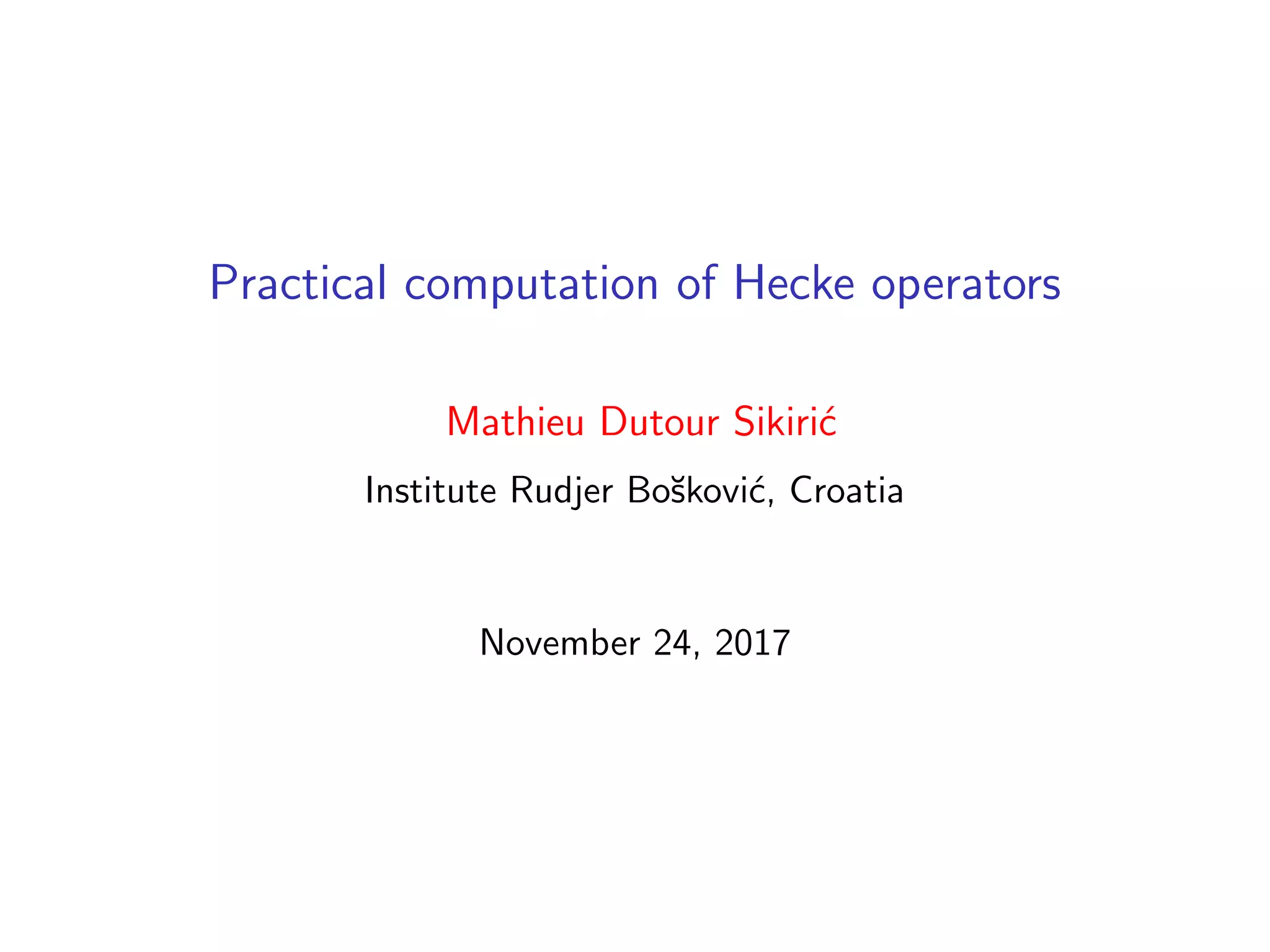 Practical Computation Of Hecke Operators Ppt