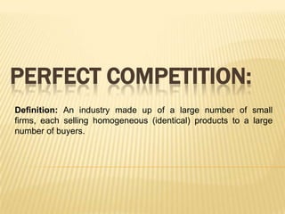 Perfect competition | PPTX | Business | Business and Finance