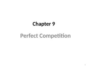 Perfect Competition topic well explained.ppt