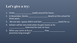 Perfect Continuous Tense Sutherland example | PDF