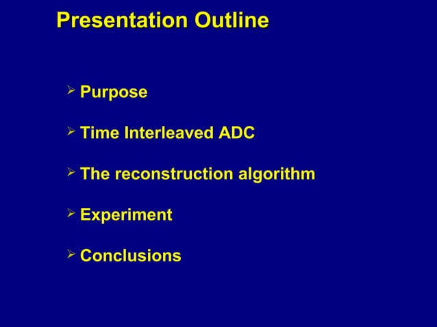 Perfect Data Reconstruction Algorithm Of Interleaved Adc Ppt