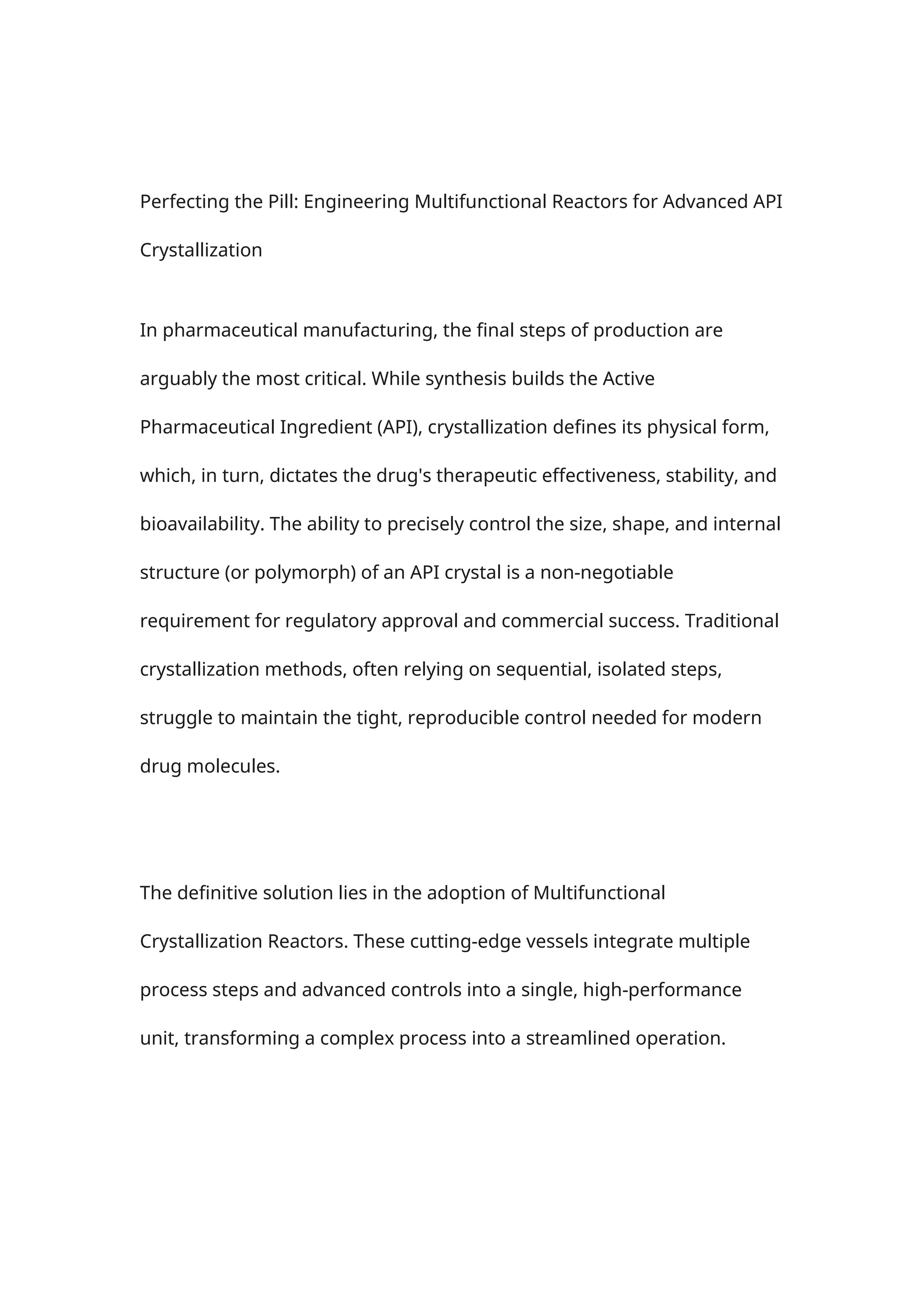 Perfecting the Pill Engineering Multifunctional Reactors for Advanced ...