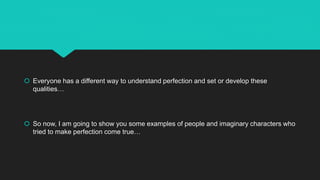 Perfection based on possibilities μίλτος | PPTX