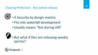 Outpost24 webinar - Why security perfection is the enemy of DevSecOps | PPT