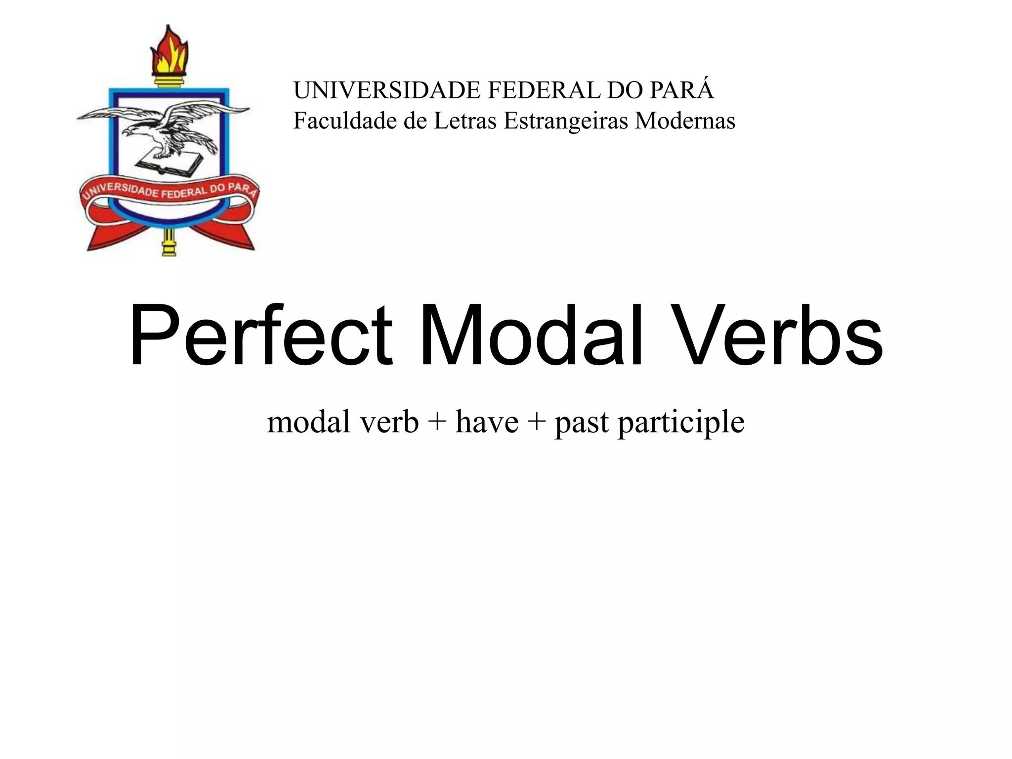 Perfect modal verbs presentation | PPTX
