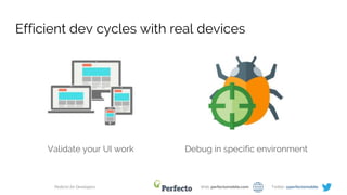 TechTalk: What's New with Perfecto? | PPT