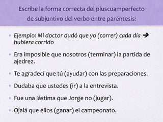 Perfecto y pluscuamperfecto de subjuntivo | PPTX