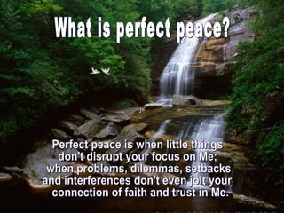 Perfect peace | PPS
