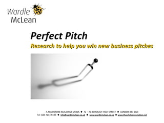 Perfect pitch: using research to help win creative pitches | PPT ...