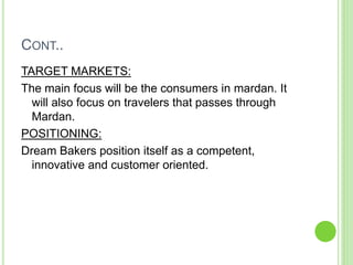 sample marketing plan of a bakery | PPTX