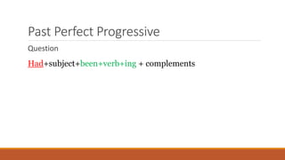 Perfect progressive tenses | PPTX
